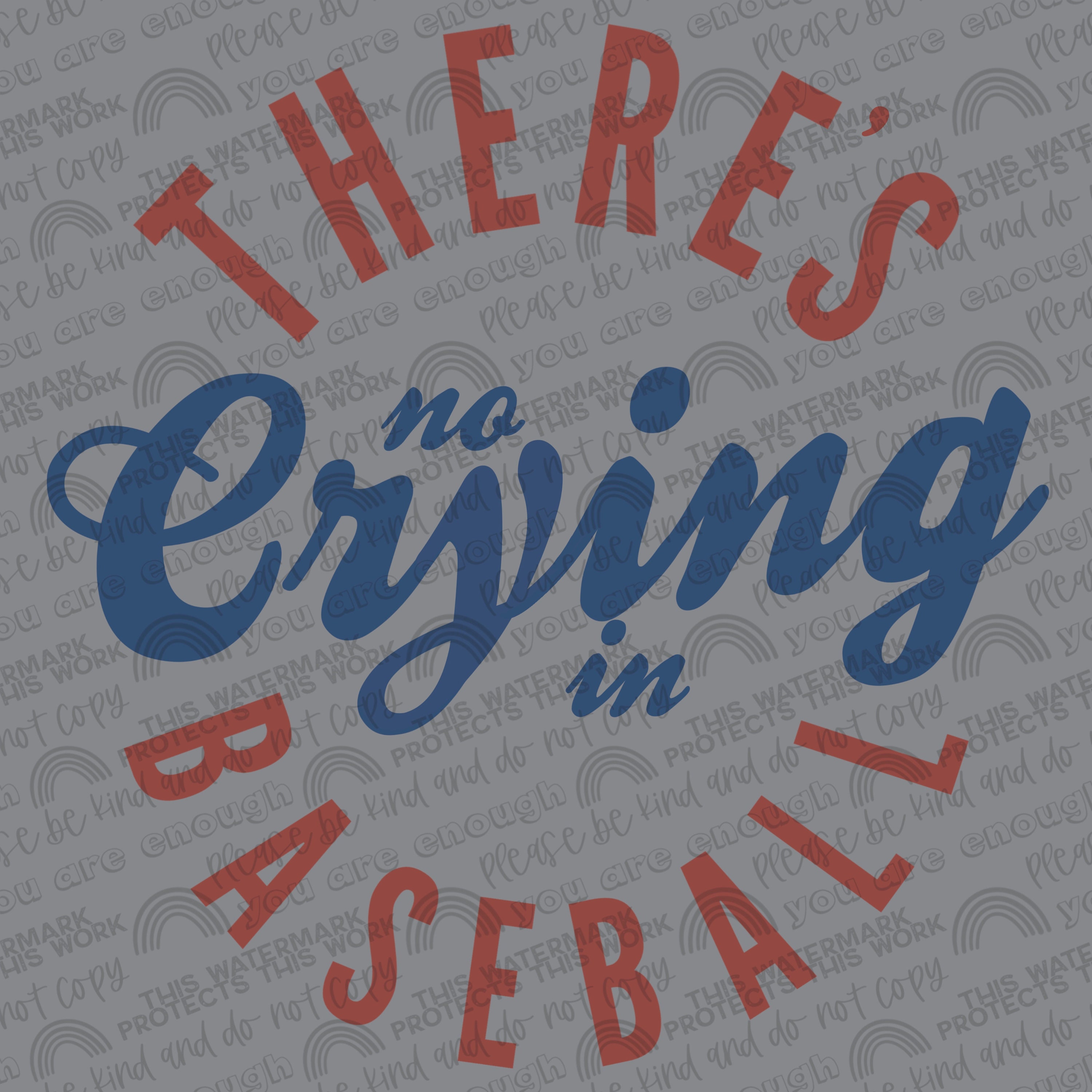 Theres No Crying In Baseball Png Etsy