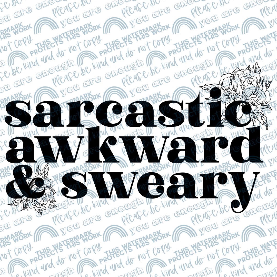 Sarcastic, Awkward & Sweary PNG - Etsy