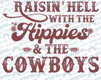 Raising Hell With the Hippies and the Cowboys, Western, Punchy, Retro ...