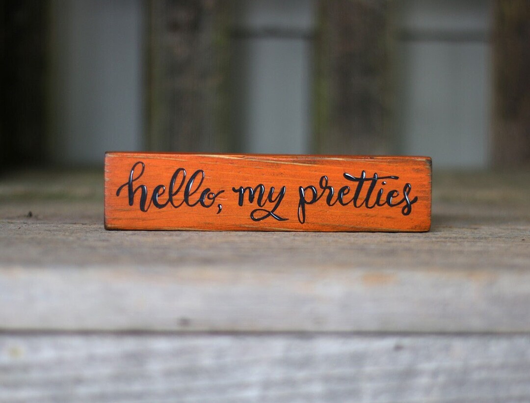 Hello My Pretties Mini Sign, Halloween Tiered Tray Decor, Primitive ...