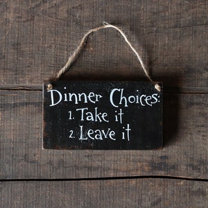 Dinner Choices Sign, Custom Hand Painted Sign, Funny Kitchen Wall Decor ...