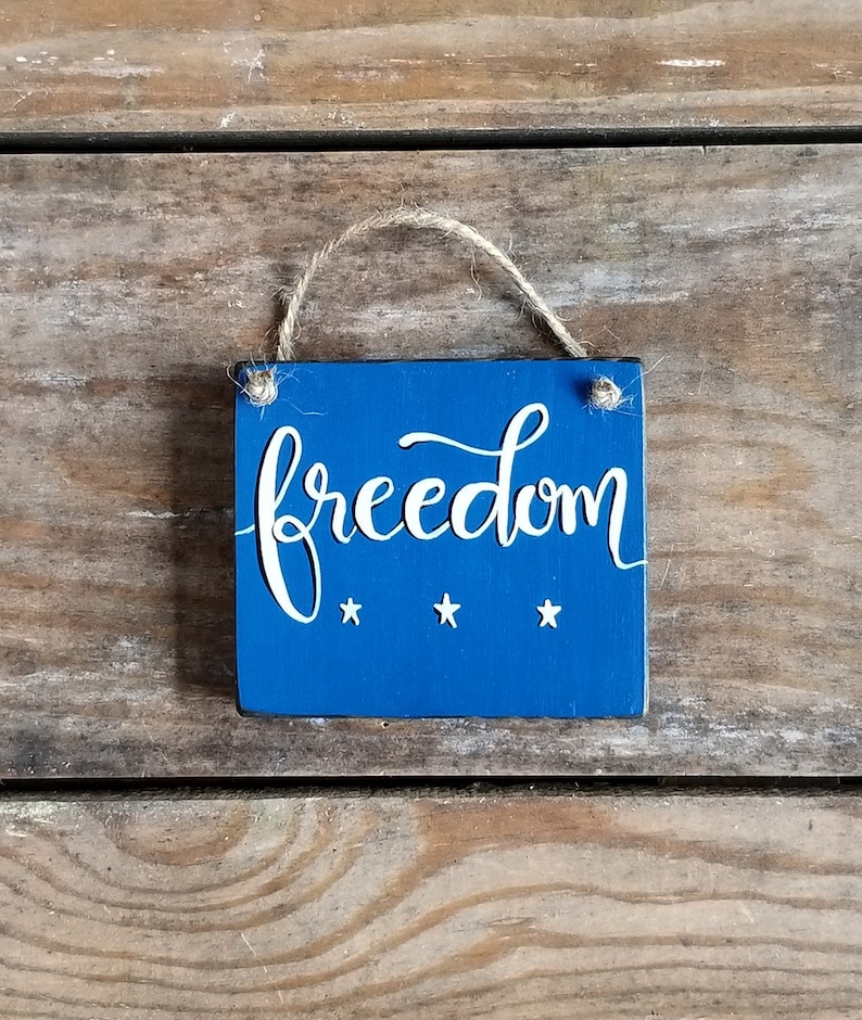 Freedom Sign Ornament Primitive Patriotic Decor 4th of July | Etsy