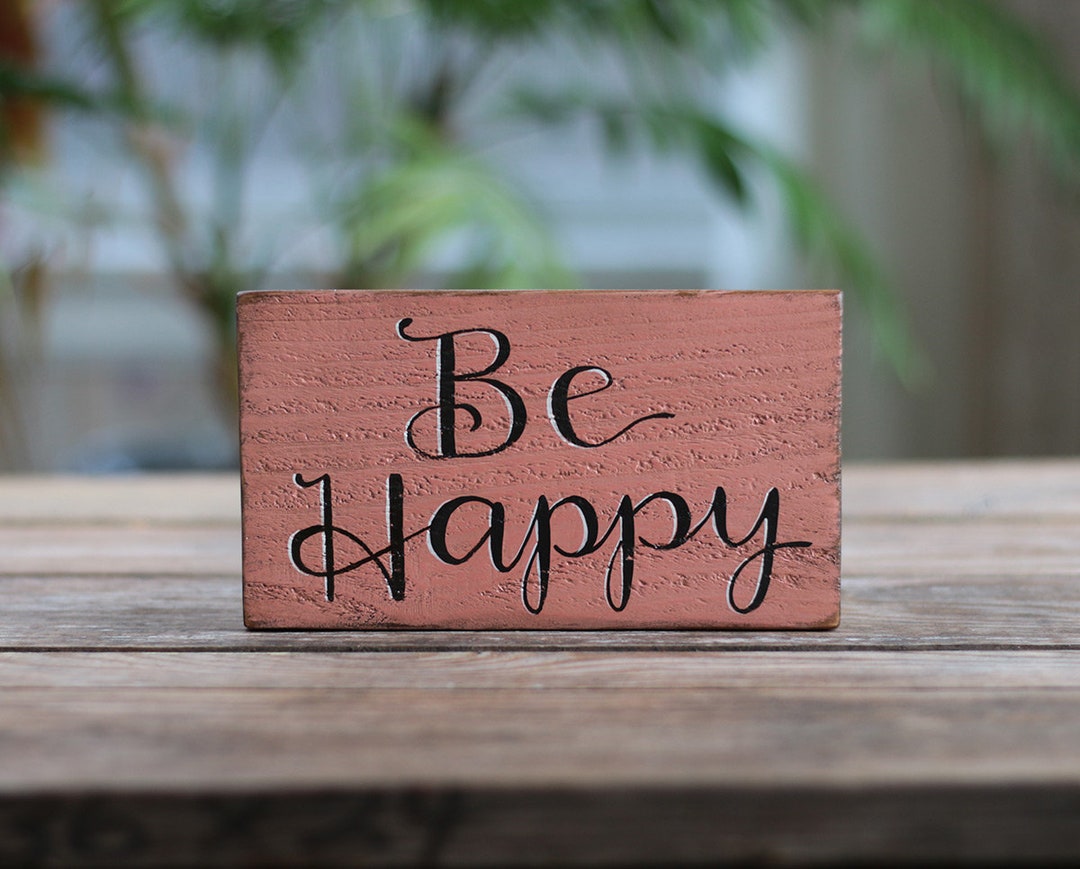 Be Happy Sign, Custom Painted Wood Sign, Inspirational Decor, Coral and ...