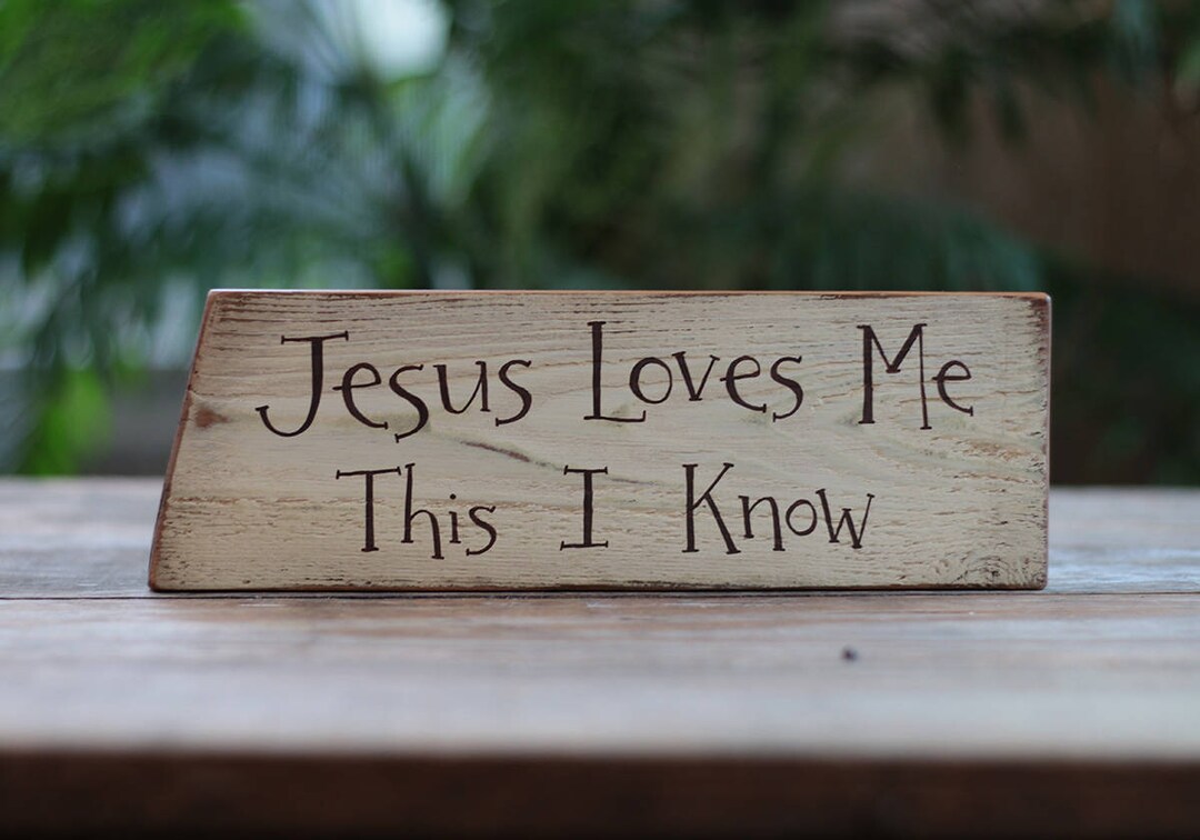 Jesus Loves Me Sign | Hand Painted Primitive Rustic Wood Sign ...