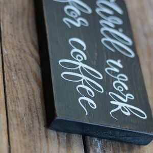 Will Work for Coffee Sign, Funny Office Decor, Gift for Coworker ...
