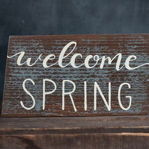 Custom Wood Sign, Welcome Spring Sign, Rustic Spring Wall Decor (choose ...