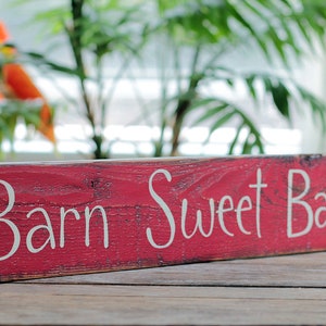 Barn Sweet Barn Sign, Hand Painted Rustic Wood Sign, Primitive or ...