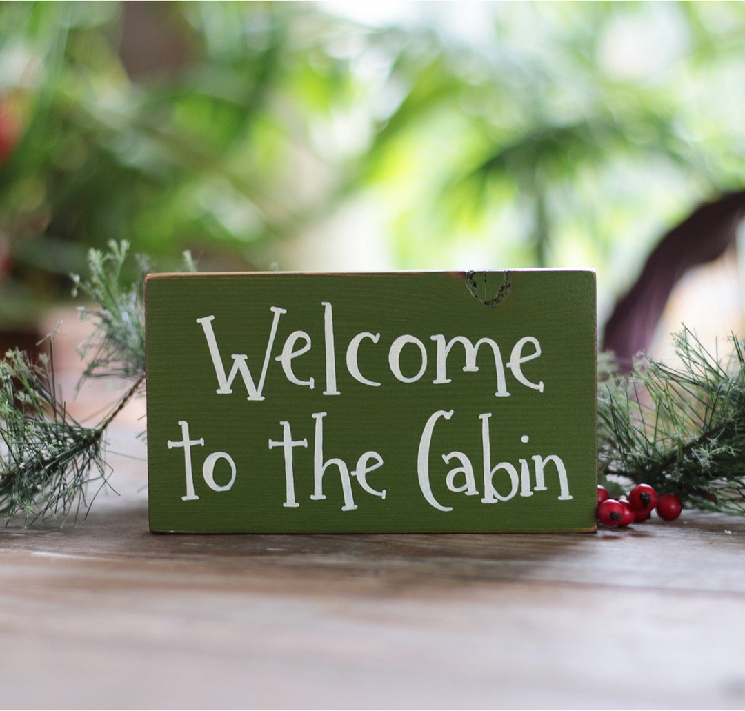Welcome to the Cabin Sign, Rustic Lodge Decor, New Home Gift, Custom ...
