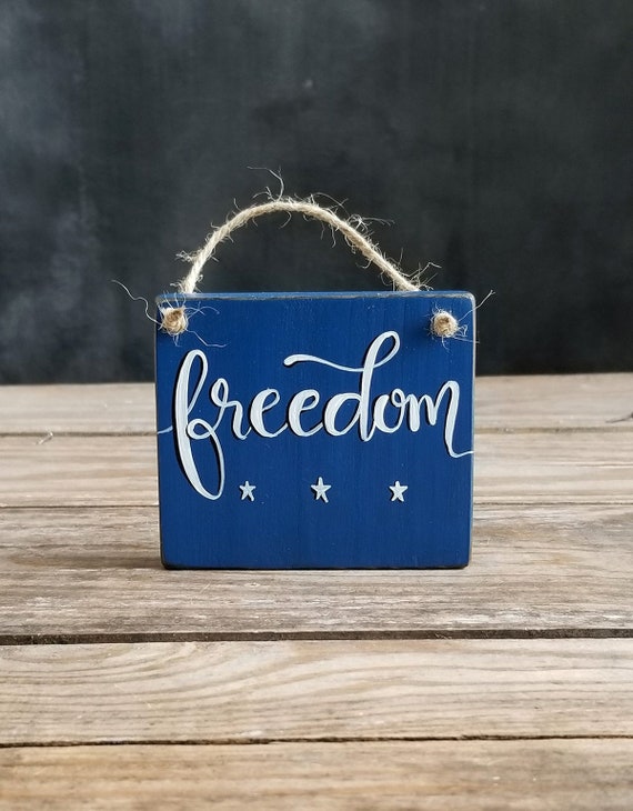 Freedom Sign Ornament Primitive Patriotic Decor 4th of July | Etsy