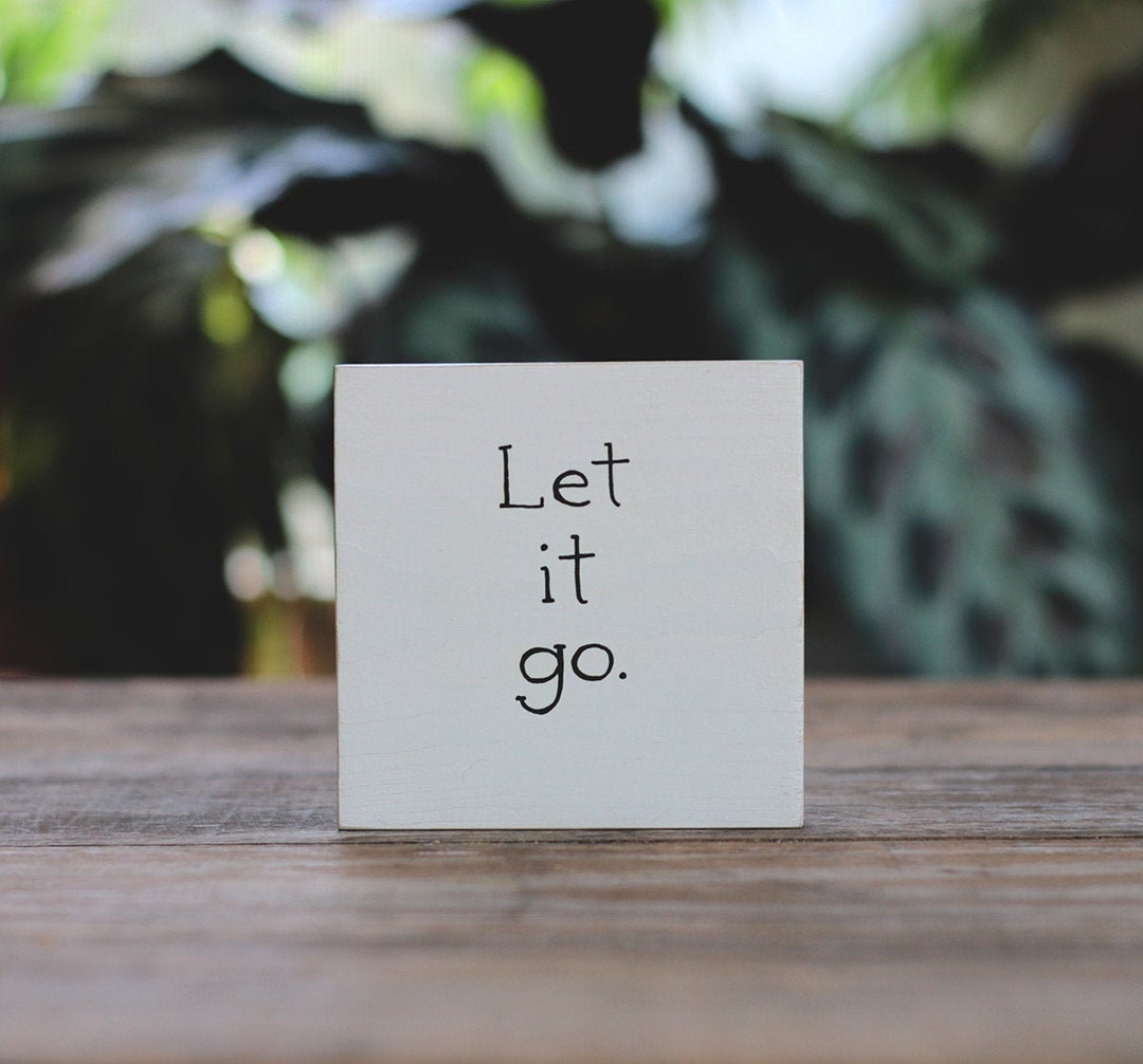 Custom Shelf Sitter, Let It Go Sign, Office Desk or Tiered Tray Decor ...