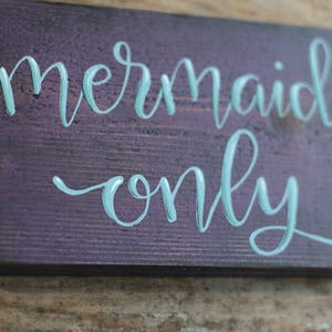 Mermaids Only Sign, Coastal Decor, Gift for Mermaid, Custom Painted ...
