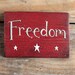 Freedom Sign Patriotic Decor Small Wood Sign Primitive Wood - Etsy