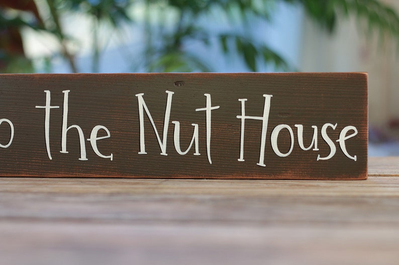 Welcome to the Nut House Sign Country Primitive Wall Decor | Etsy