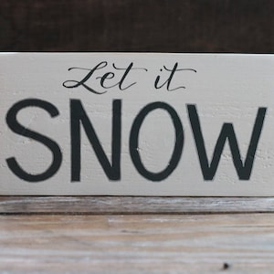 Winter Wood Sign, Let It Snow Sign, Primitive Christmas Decor, Custom ...