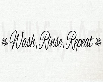 Wash Rinse Repeat | Etsy