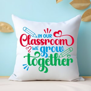 In Our Classroom We Grow Together, Teacher Appreciation, Gift for ...