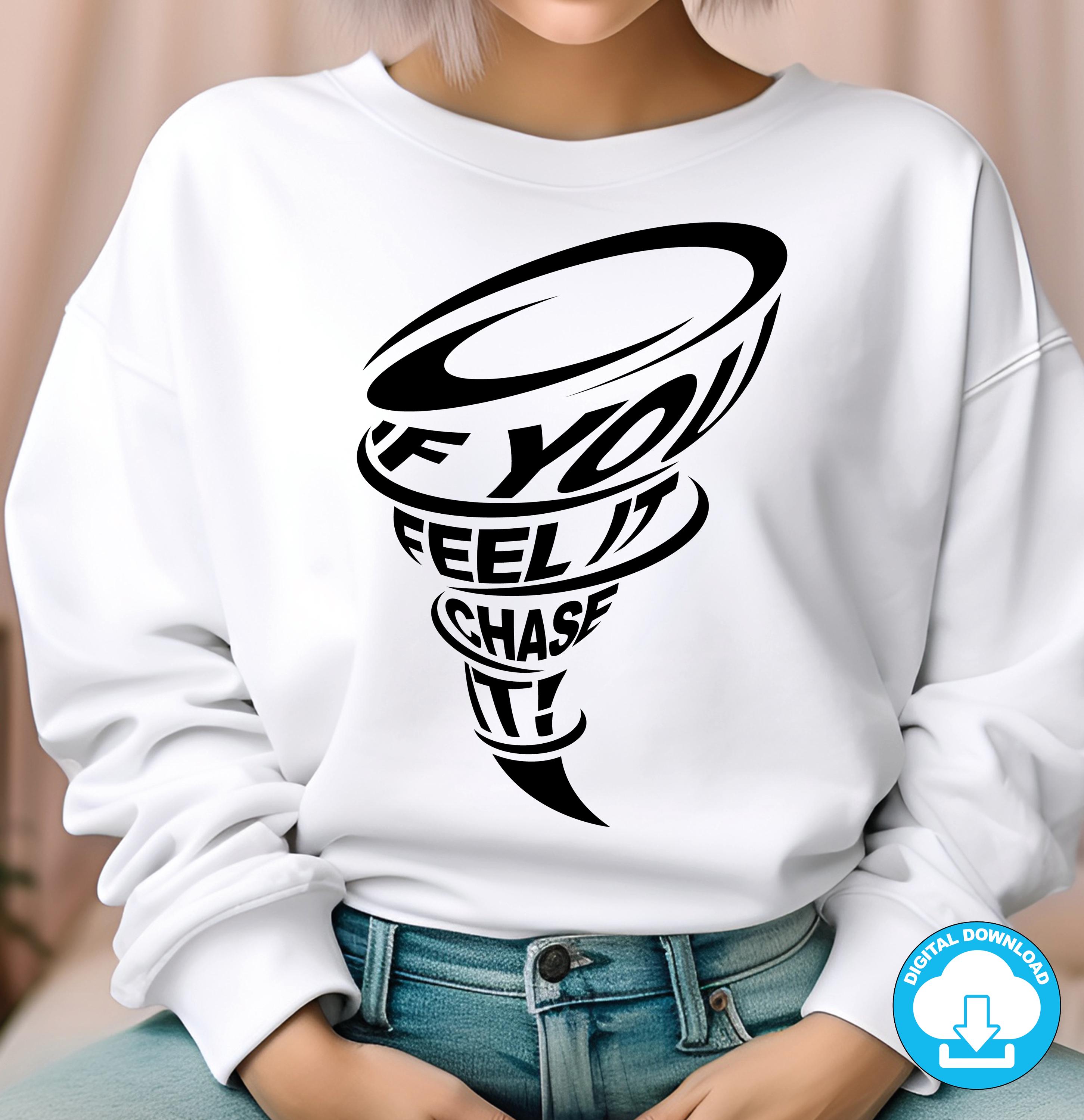 Twisters SVG, PNG, If You Feel It Chase It, Glen Powell, 5 Formats ...