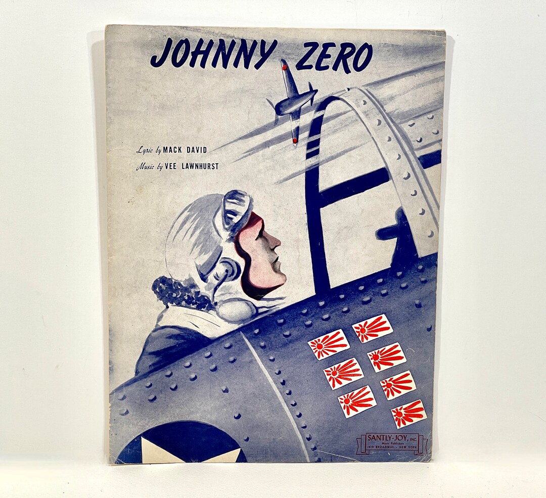 WWII Sheet Music Johnny Zero, Piano and Words, WWII Aviation, WWII ...