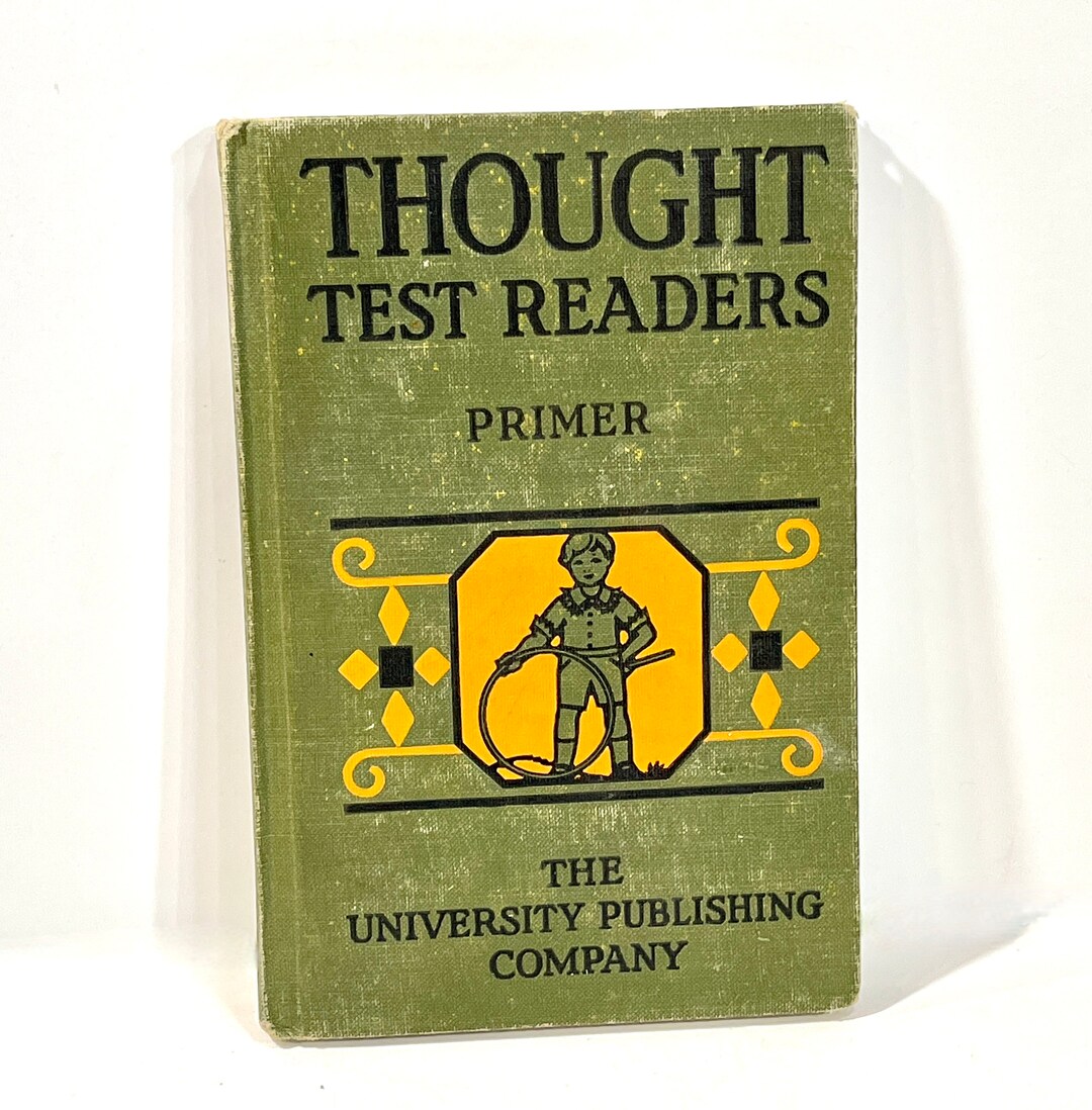 1920s School Primer, Though Test Readers, Teacher's Edition, University ...