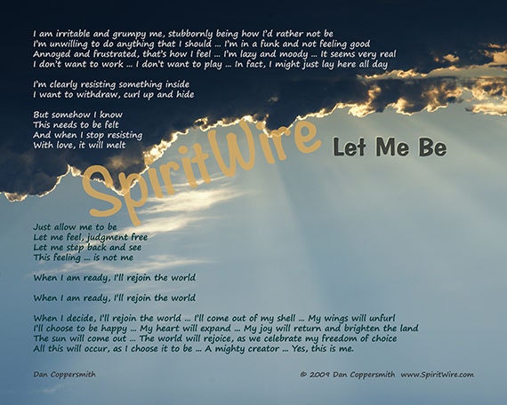 Let Me Be Poem by Dan Coppersmith for When You Are Having a Bad Day ...