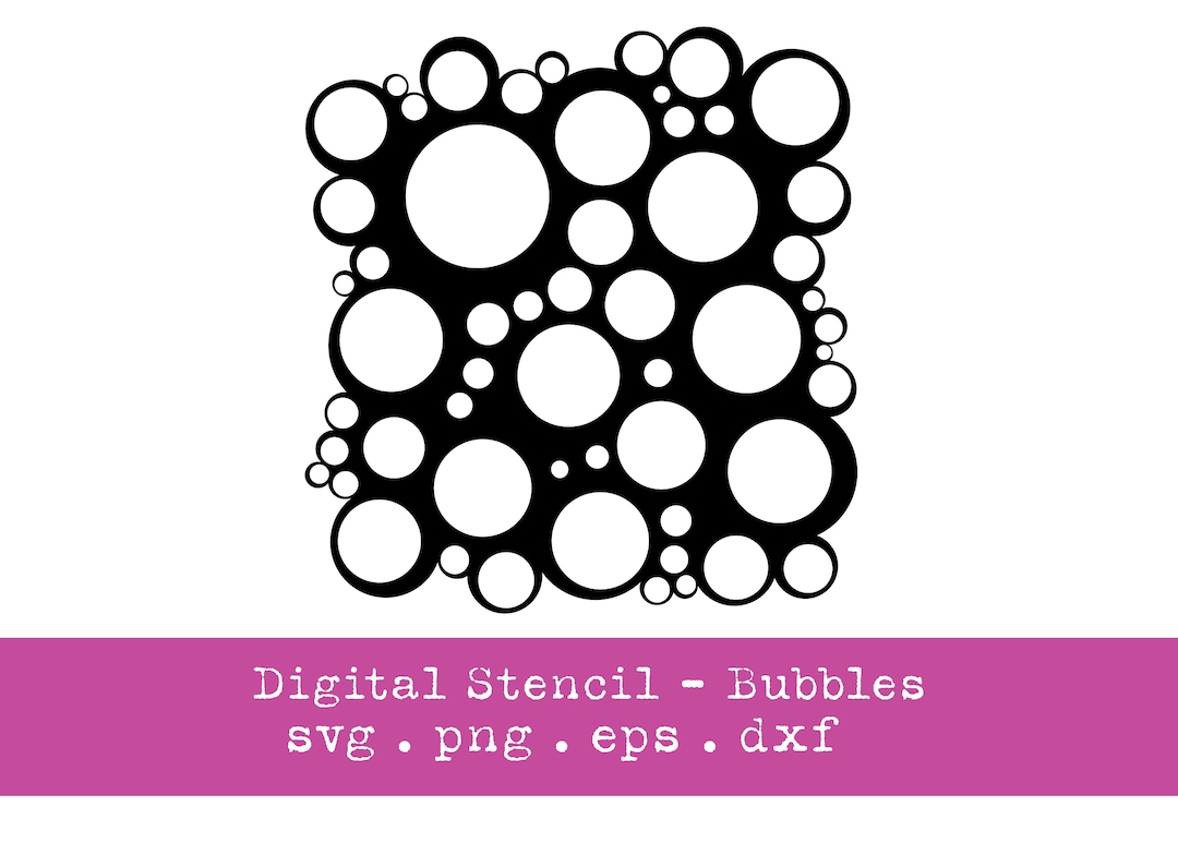 Bubbles Stencil | Mask | Digital Stencil | SVG | Vector File - Etsy