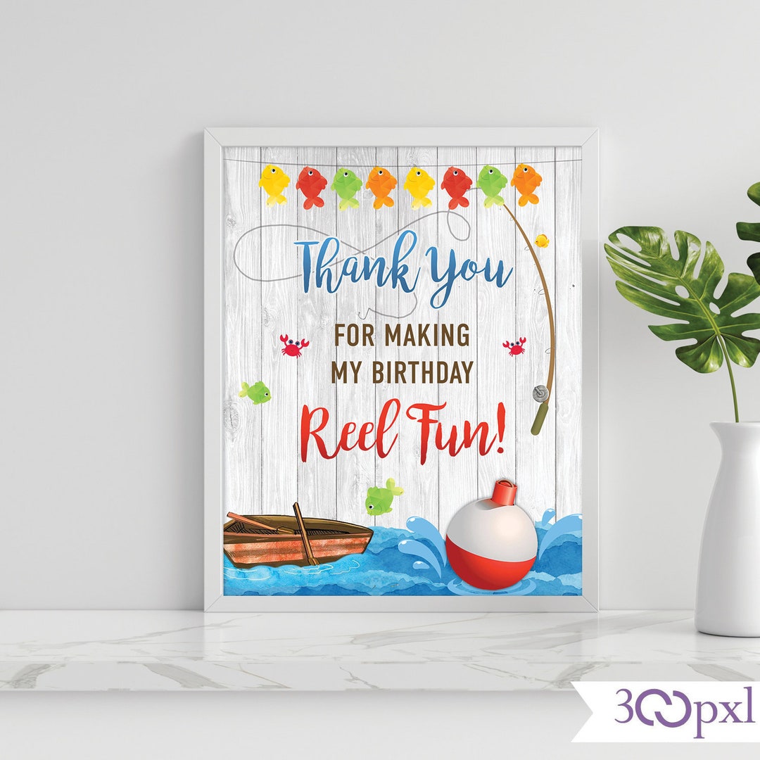 Printable Fishing Table Sign Thank You for Reel Fun Reeling in the Big ...