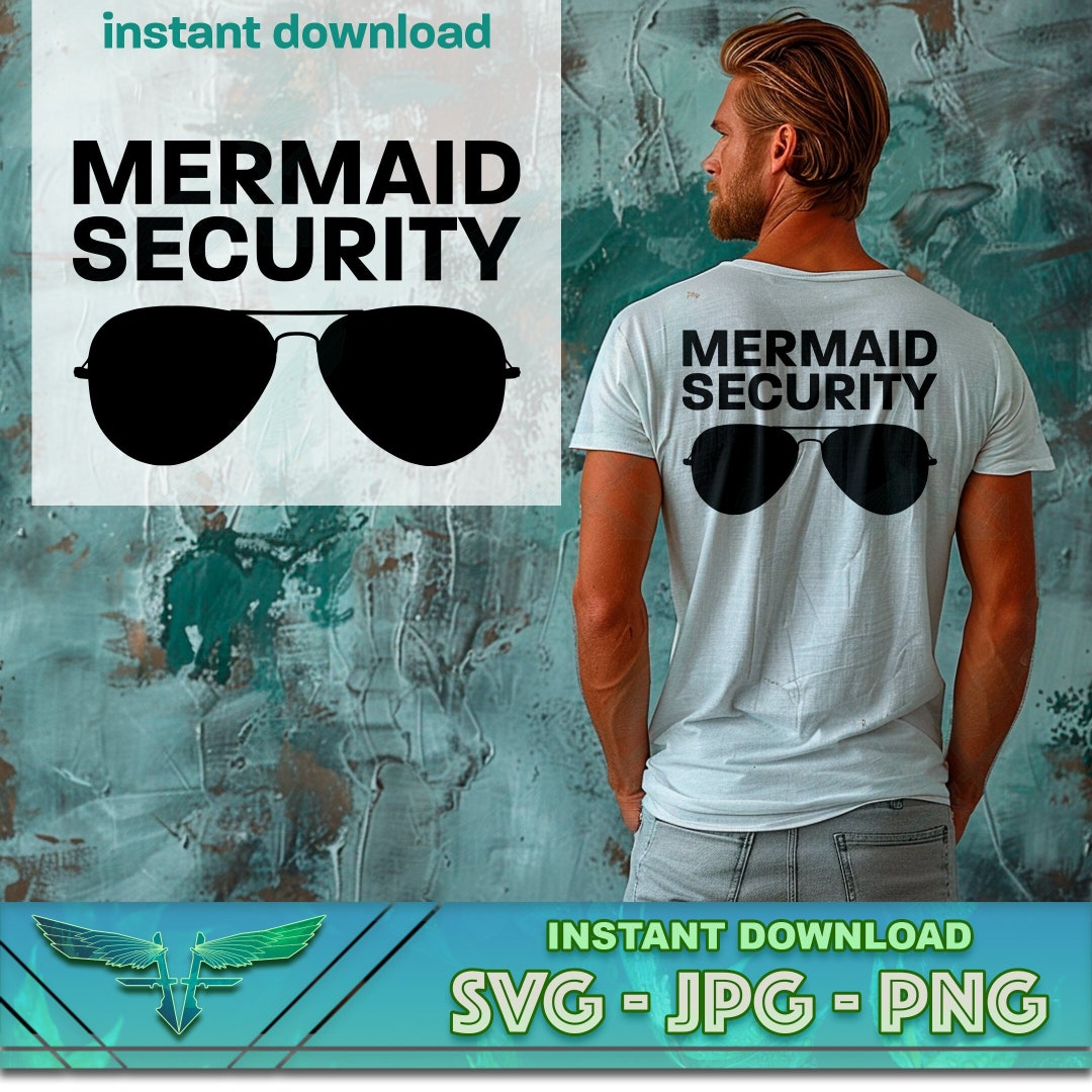 Mermaid Security SVG, Security Svg, Mermaid Security Tshirt Design ...