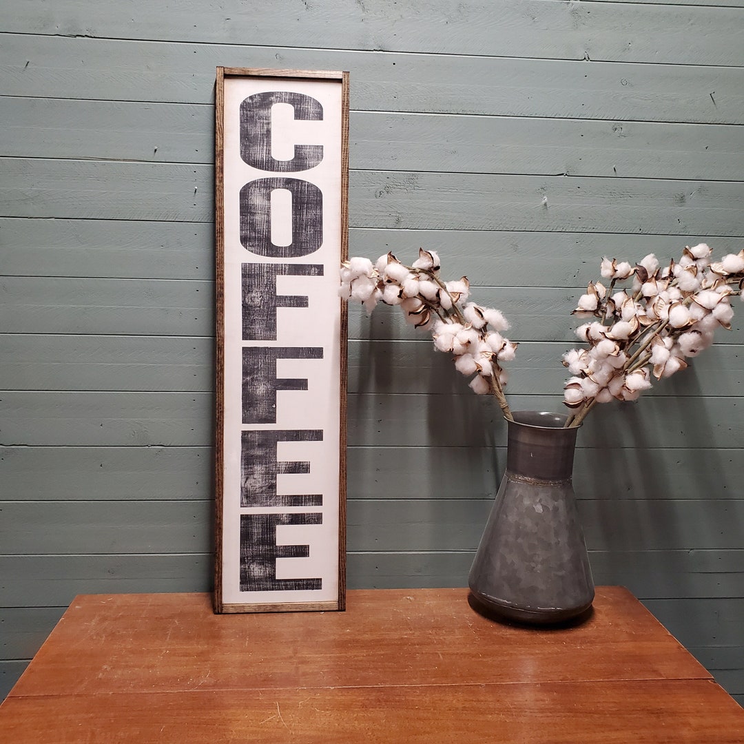 Wood Coffee Sign, Rustic Coffee Sign, Vertical Coffee Sign, Coffee Bar ...