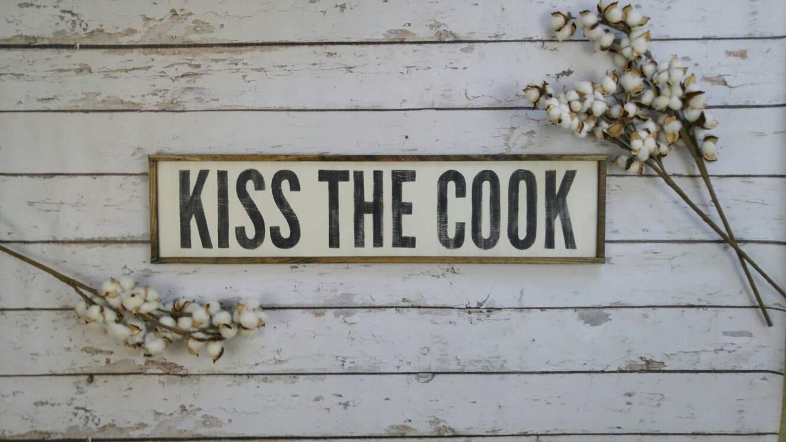 Kiss the Cook Sign Kitchen Sign Kitchen Decor Farmhouse - Etsy