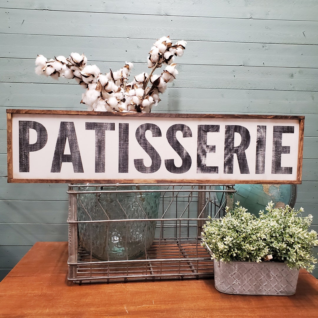 Patisserie Sign, French Kitchen Sign, Farmhouse Wall Decor, Farmhouse ...