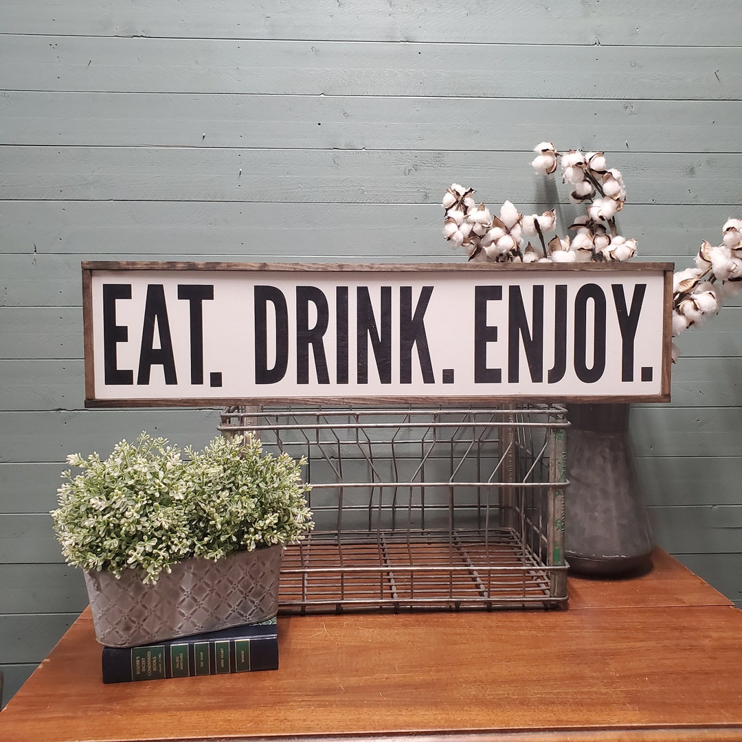 Eat Drink Enjoy Sign, Kitchen or Dining Room Decor - Etsy