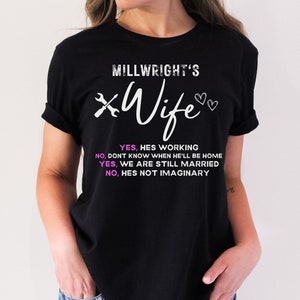 Millwrights WIFE Tshirt|funny Millwright Shirt|millwright's Partner ...
