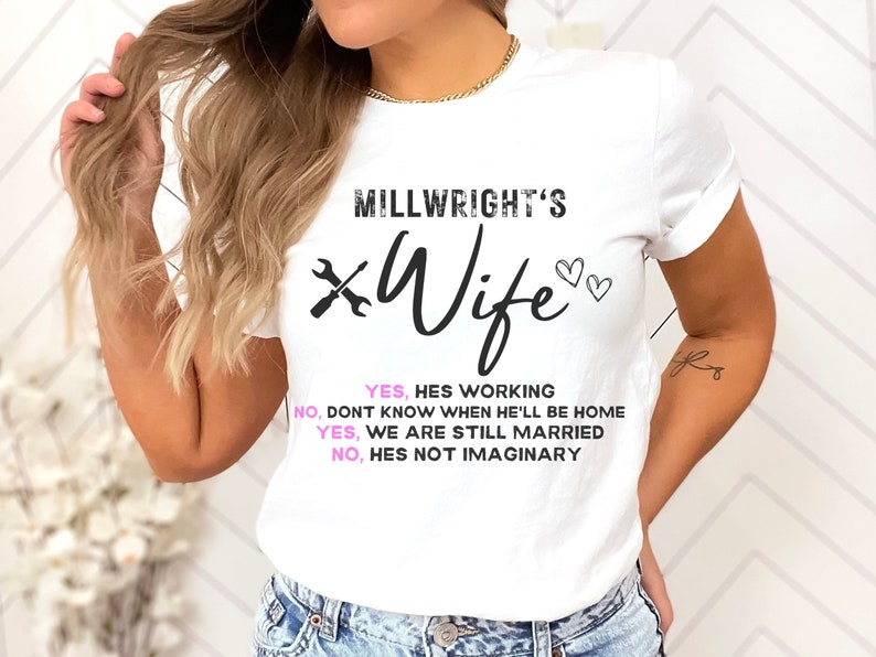 Millwrights WIFE Tshirtfunny Millwright - Etsy