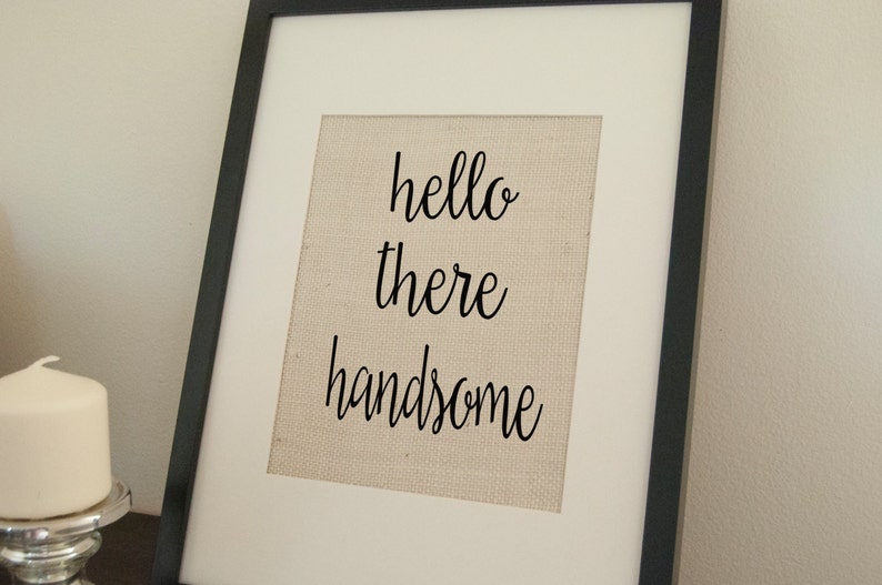 Hello There Handsome - Etsy