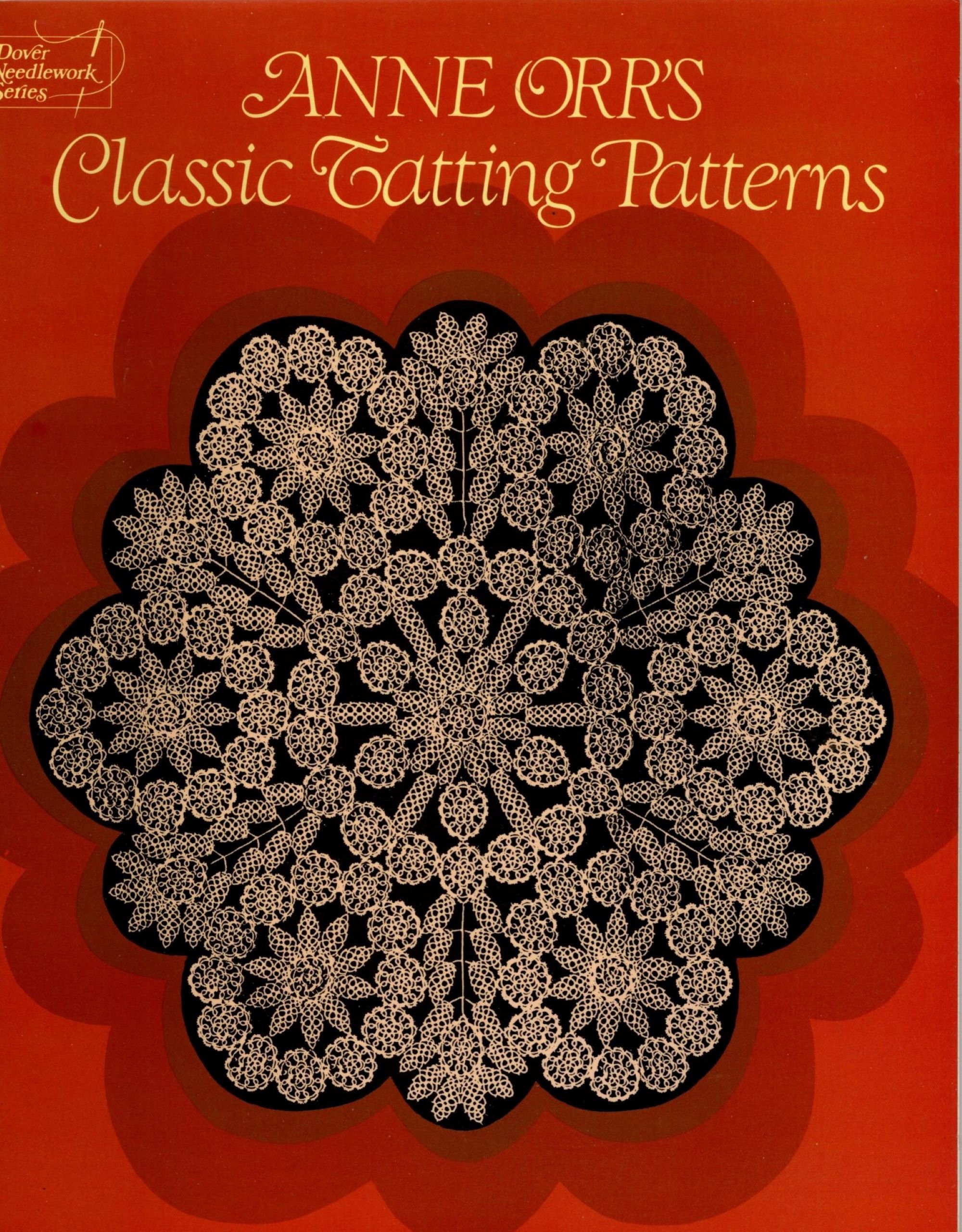 Anne Orr's Classic Tatting Patterns Doilies Edgings Motifs Craft ...