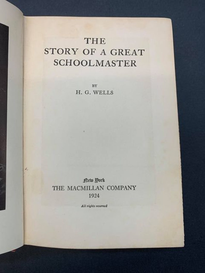 The Story of a Great Schoolmaster by H.G. Wells, 1924 - Etsy