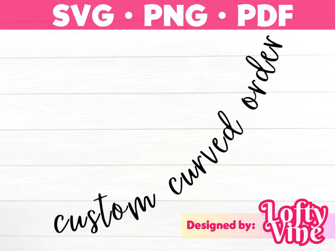 Custom Curved SVG File for Sweaters Neck, Svg File for Digital Download ...