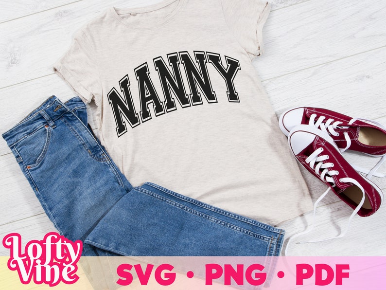 Nanny Varsity SVG: Arched Jersey Font, Grandmother Shirt (digital File ...