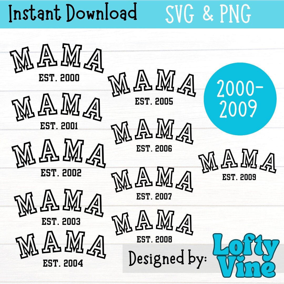 Varsity Mama Est. 2000-2009 SVG Files - Etsy