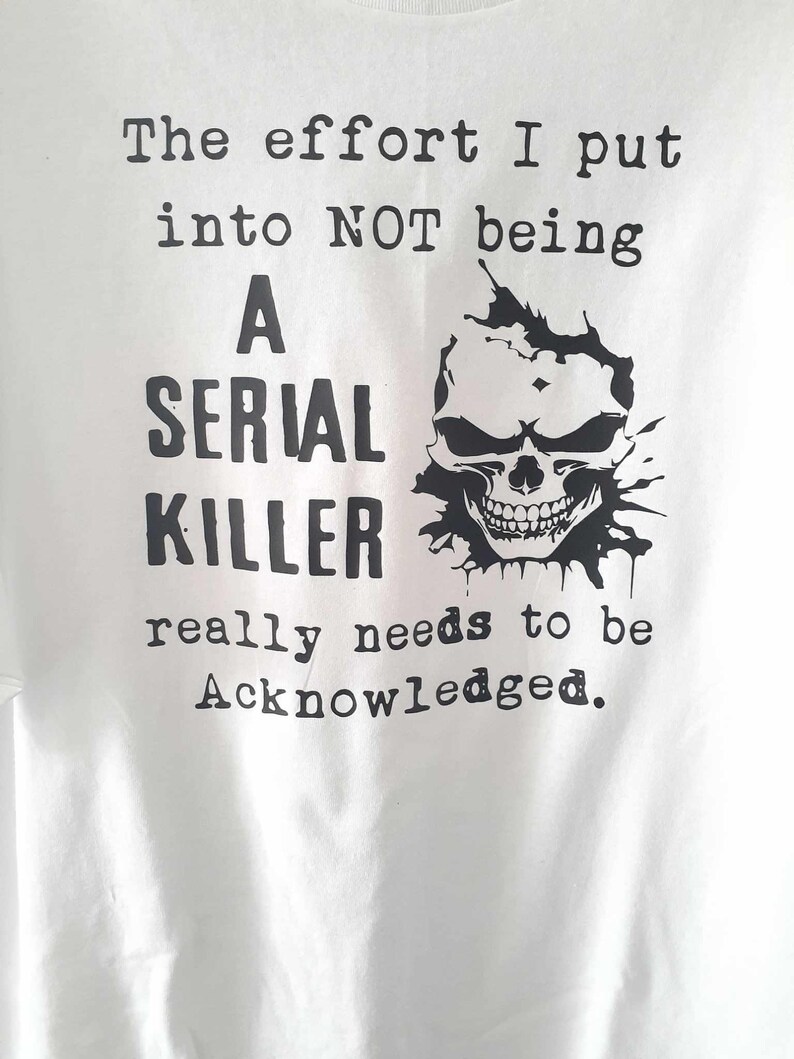 NOT A Serial Killer T-shirt - Etsy