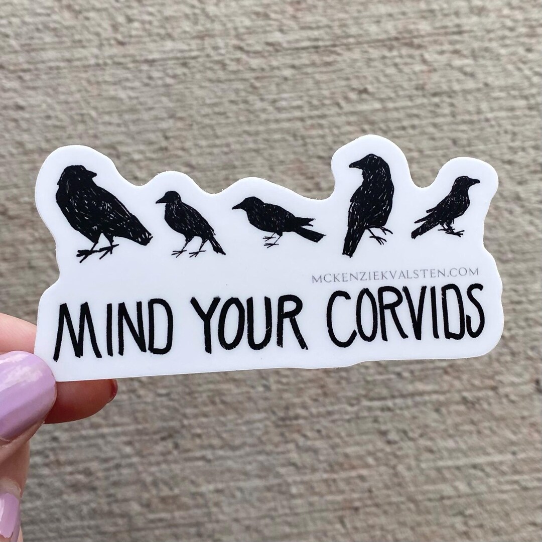 Mind Your Corvids Crows and Ravens Sticker - Etsy