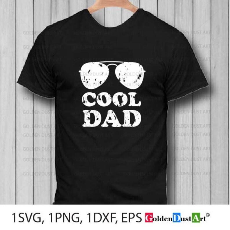 Cool Dad SVG Files, Cool Daddy, Father's Day Svg, Happy Father's Day ...
