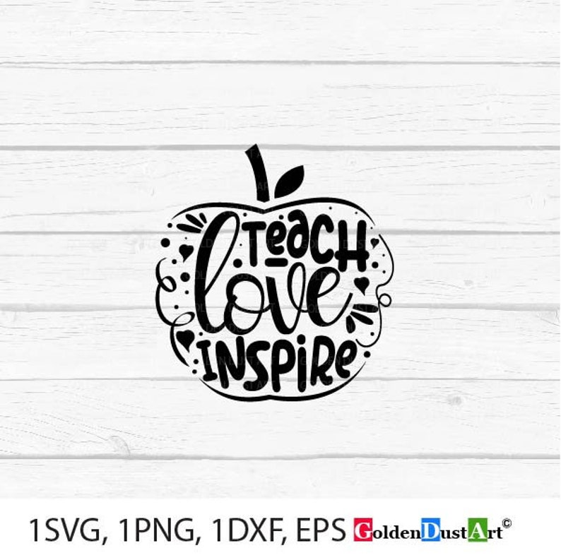 Teach love inspire Svg SVG Cut File Teacher life Svg School | Etsy