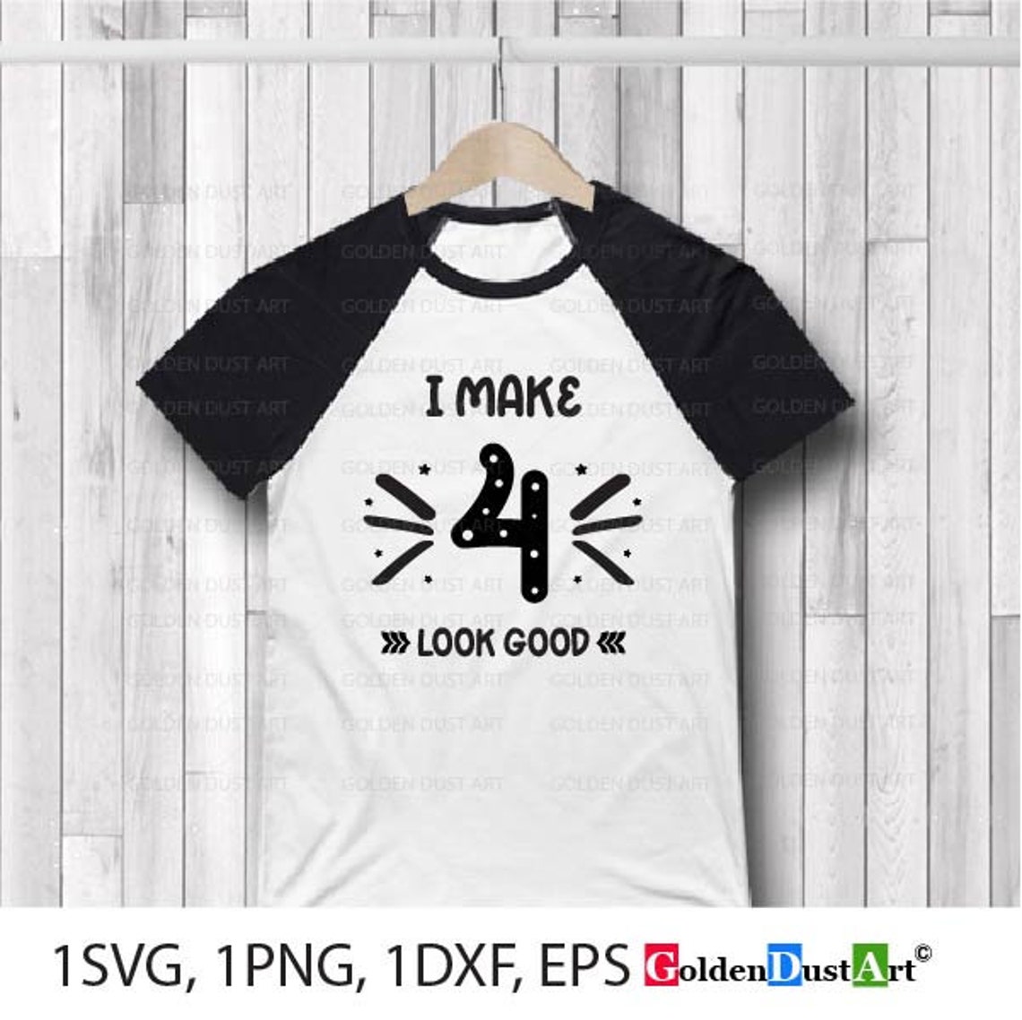 I Make 4 Look Good SVG PNG dxf eps 4th Birthday Svg four | Etsy