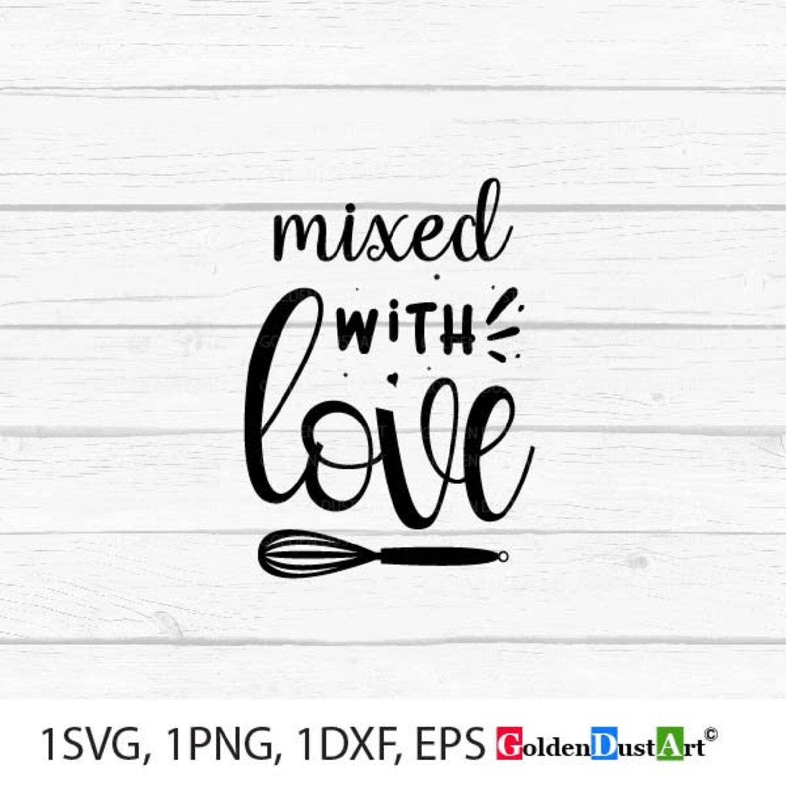 Mixed With Love Svg, Kitchen Home Decor Svg, Quote Svg, Inspirational ...