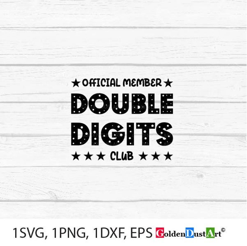 Official Member Double Digits Club Svg, Double Digits Svg, 10th ...