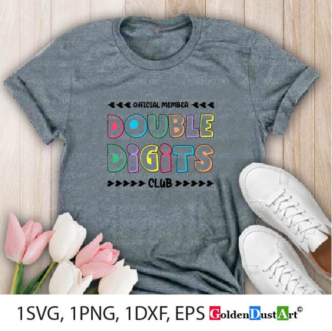 Official Member Double Digits Club Svg, Double Digits Svg, 10th ...
