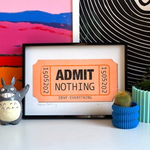 Admit Nothing Ticket Risograph Print: Signed Pop Art, A4 Size - Etsy