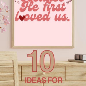 Valentine's Day God's Love Poster Homeschool and Classroom Decor ...