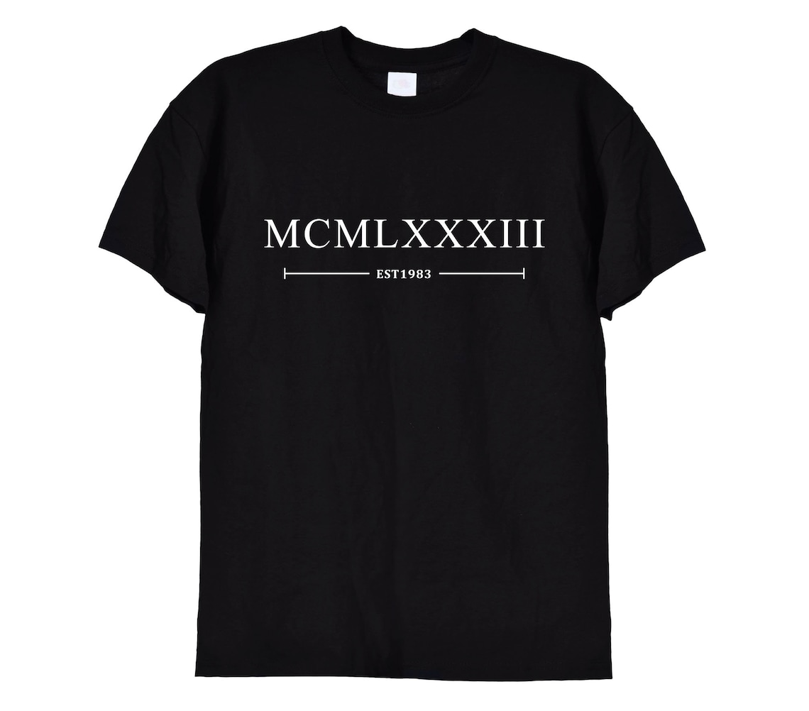 Born 1983 Birthday T Shirt In Roman Numerals Black Or White Etsy UK born-1983-birthday-t-shirt-in-roman-numerals-black-or-white-etsy-uk